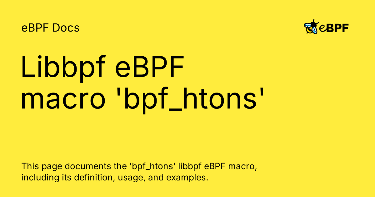 Libbpf Ebpf Macro Bpf Htons Ebpf Docs