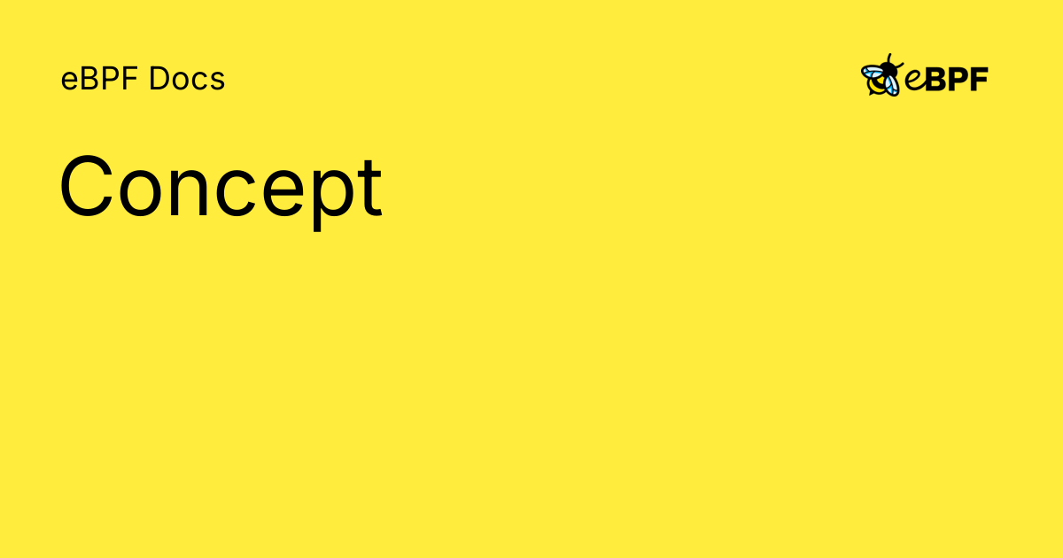 Concept - eBPF Docs