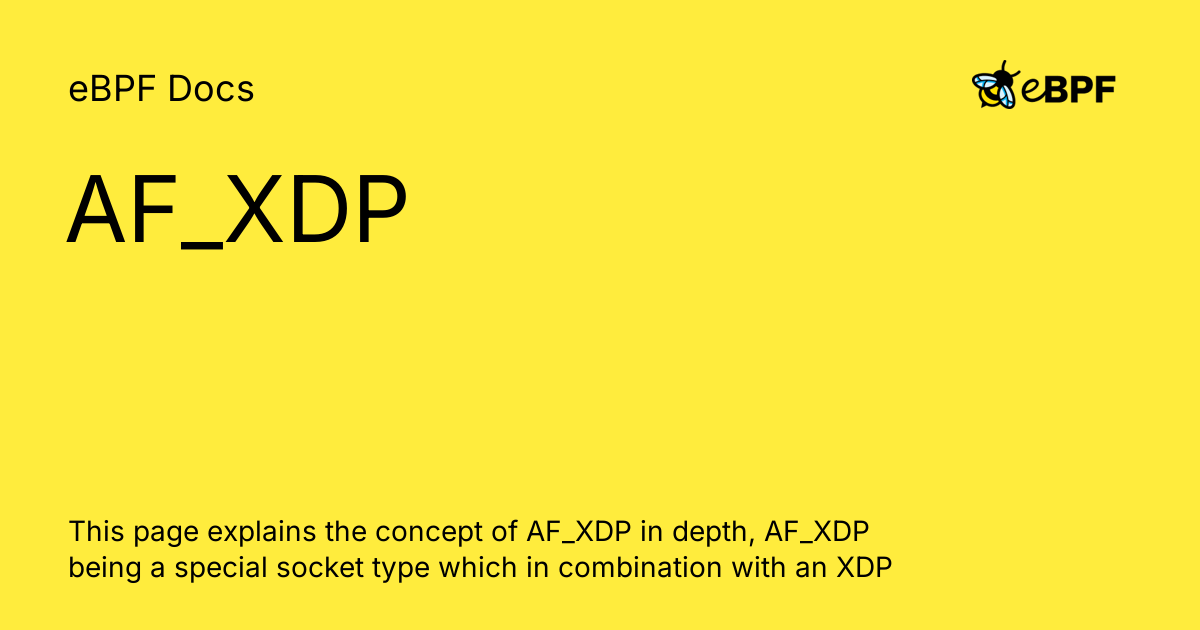 AF_XDP - eBPF Docs