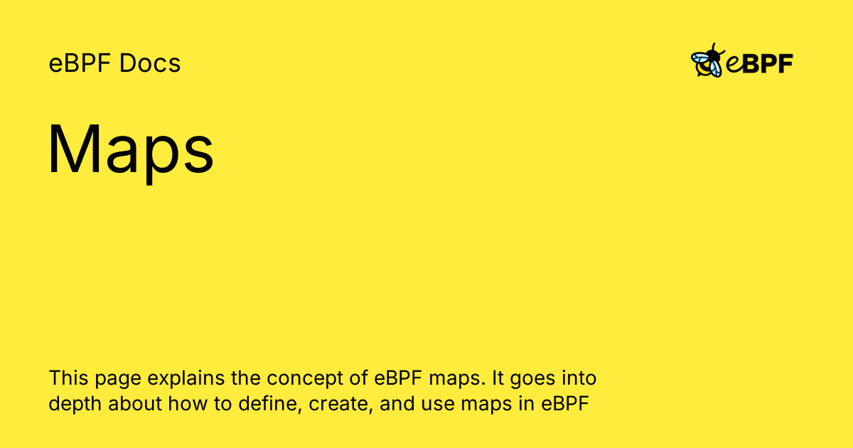 Maps - eBPF Docs