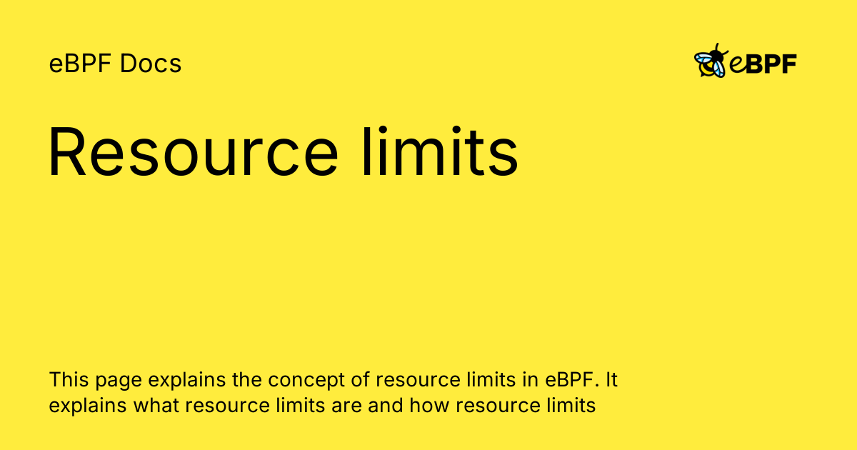 Resource limits - eBPF Docs