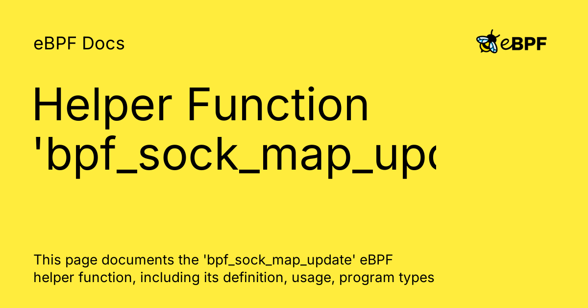 Helper Function Bpfsockmapupdate Ebpf Docs
