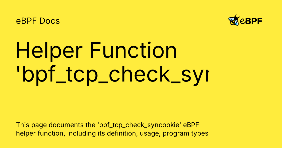 Helper Function Bpftcpchecksyncookie Ebpf Docs