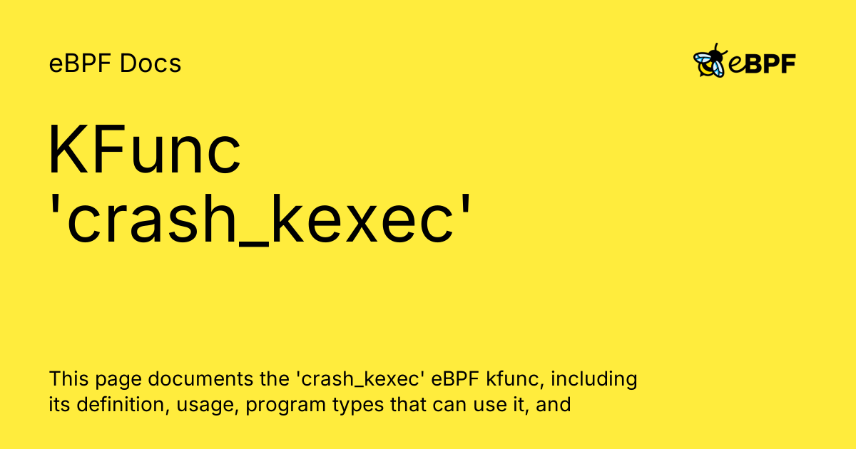 KFunc 'crash_kexec' - eBPF Docs
