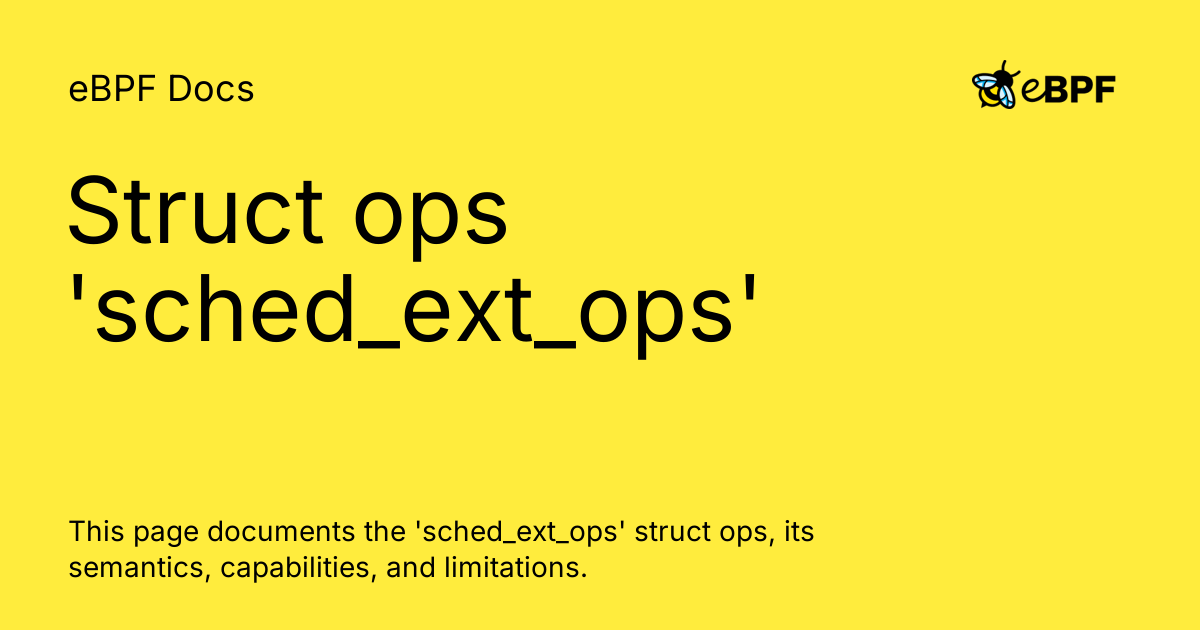 Struct ops 'sched_ext_ops' - eBPF Docs