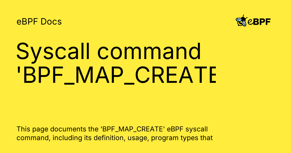 Syscall Command Bpfmapcreate Ebpf Docs 2494