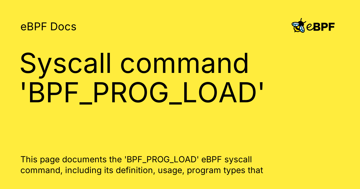 Syscall Command Bpfprogload Ebpf Docs